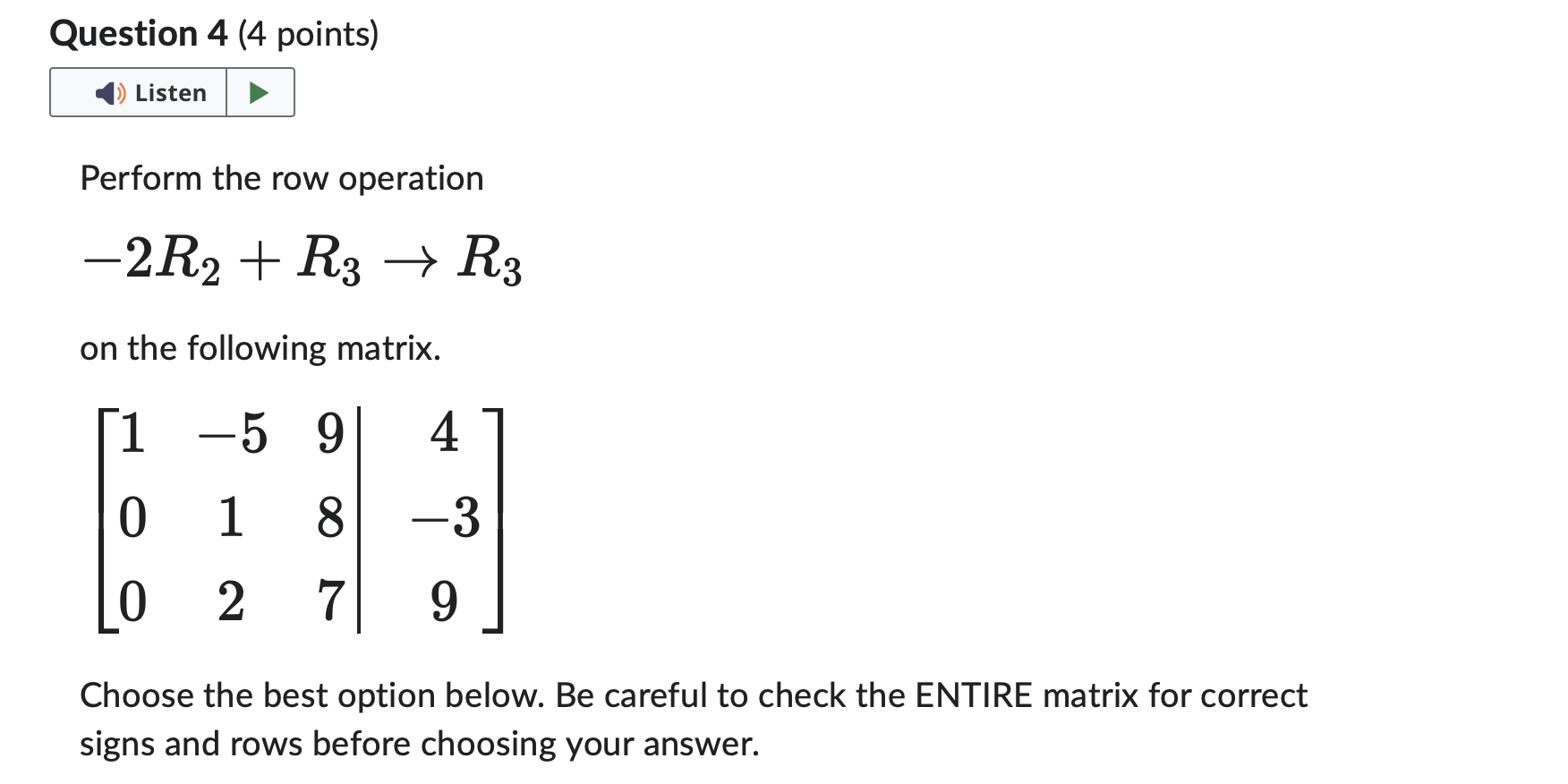 Solved Perform the row operation −2R2+R3→R3 on the following | Chegg.com