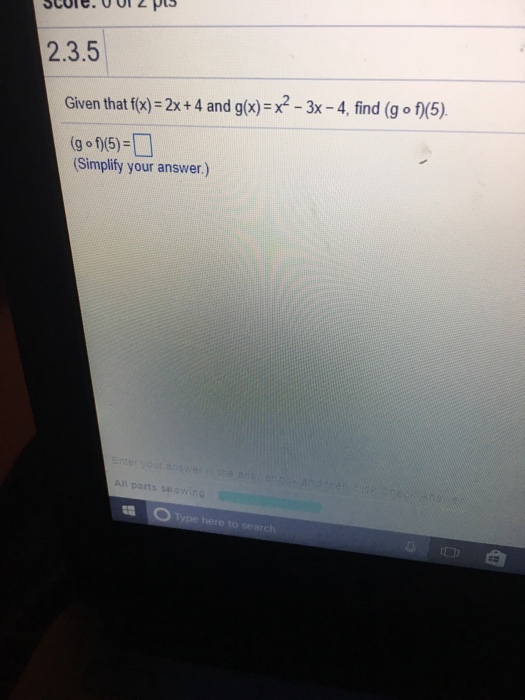 Solved 2.3.5 Given that f(x)-2x + 4 and g(x) = x2-3x-4, find | Chegg.com