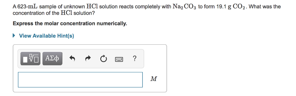 Solved A 623-mL sample of unknown HCl solution reacts | Chegg.com