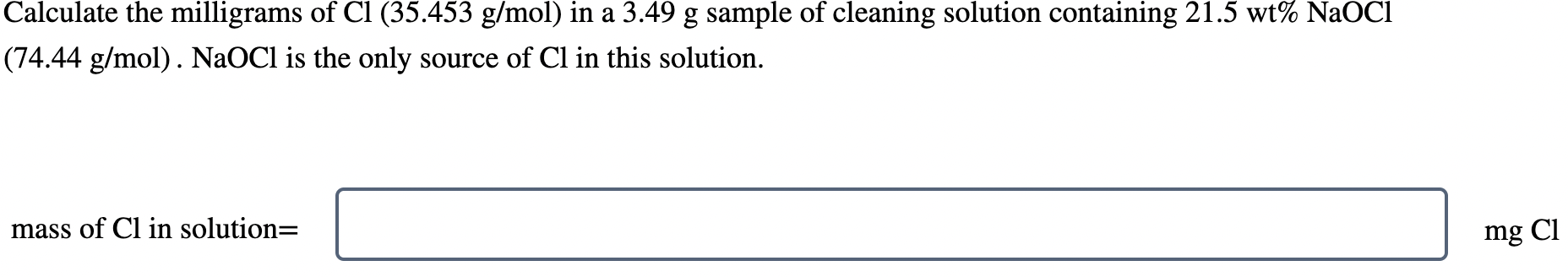 Solved Calculate the milligrams of Cl (35.453 g/mol) in a | Chegg.com