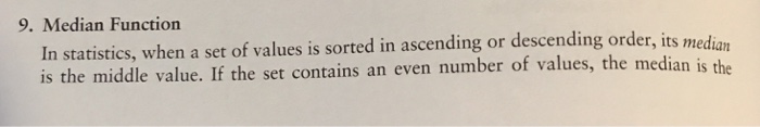 Solved 9 Median Function In Statistics When A Set Of
