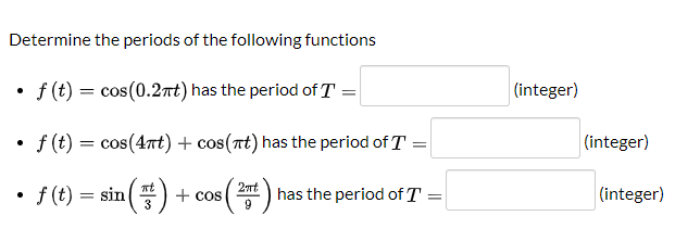 Solved Determine the periods of the following functions • f | Chegg.com
