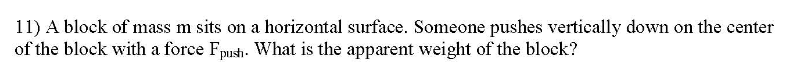 Solved 11) A block of mass m sits on a horizontal surface. | Chegg.com