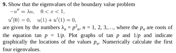 Solved 9. Show that the eigenvalues of the boundary value | Chegg.com