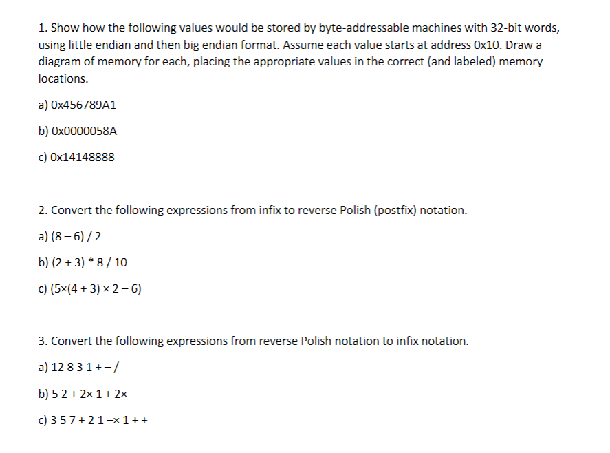 Solved 1 Show How The Following Values Would Be Stored By 3598