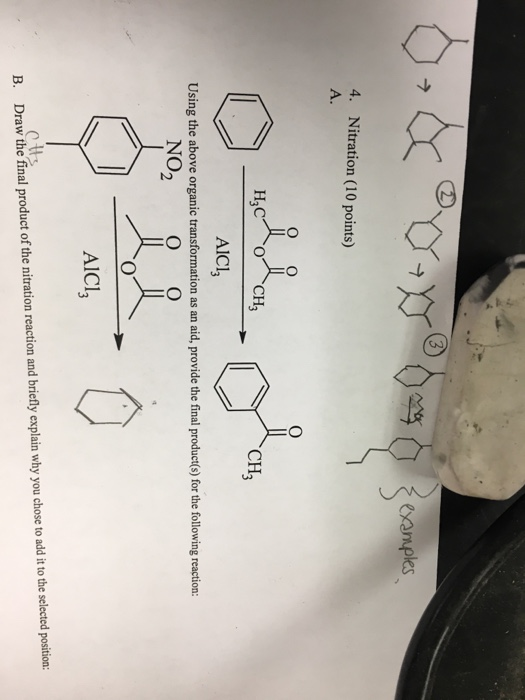 Solved 3 examples 4. Nitration (10 points) A. ︿CH3 AlCl | Chegg.com
