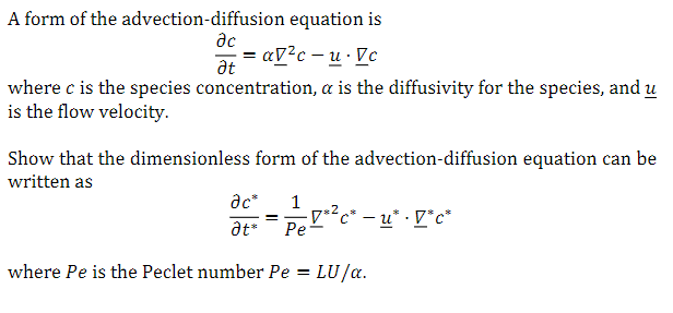 Solved A form of the advection-diffusion equation is | Chegg.com