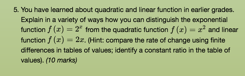 Solved 5. You have learned about quadratic and linear | Chegg.com