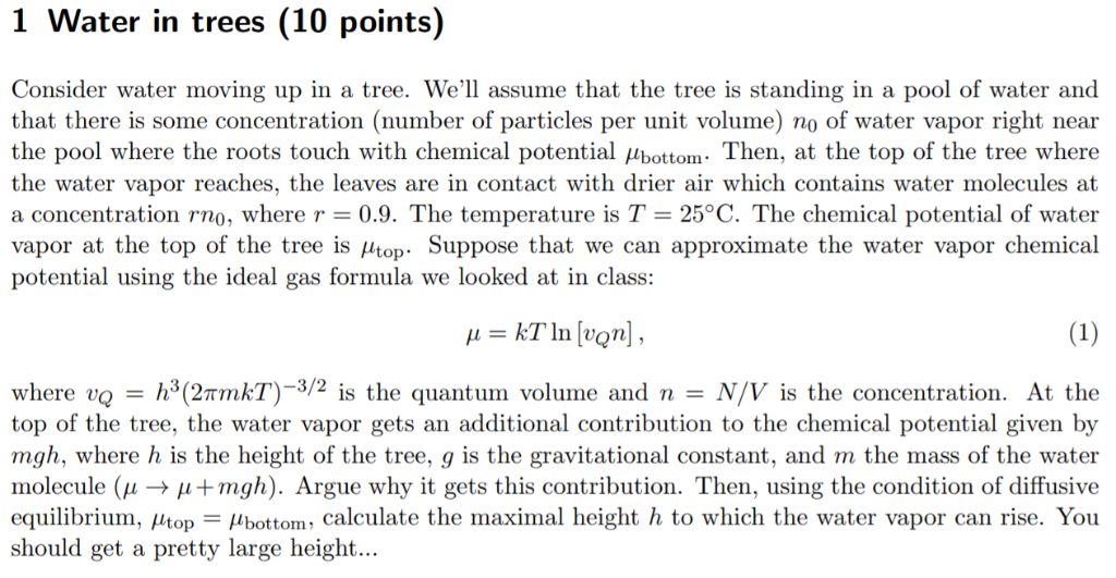 Solved 1 Water in trees (10 points) Consider water moving up | Chegg.com