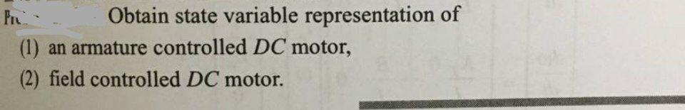 Solved Obtain state variable representation of (1) an | Chegg.com