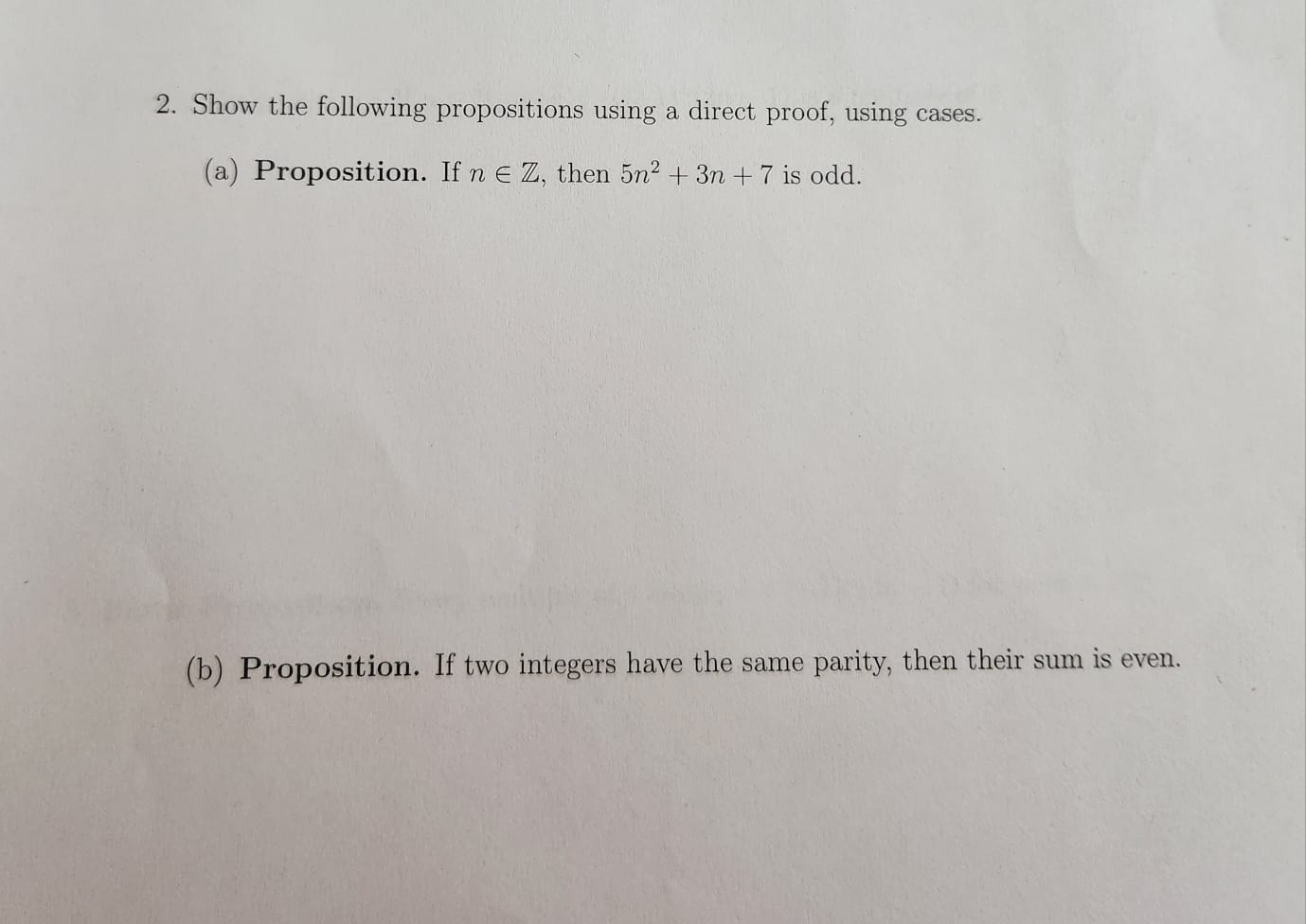 Solved 2. Show the following propositions using a direct | Chegg.com