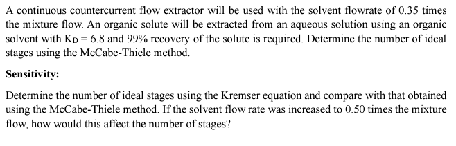 Solved A continuous countercurrent flow extractor will be | Chegg.com