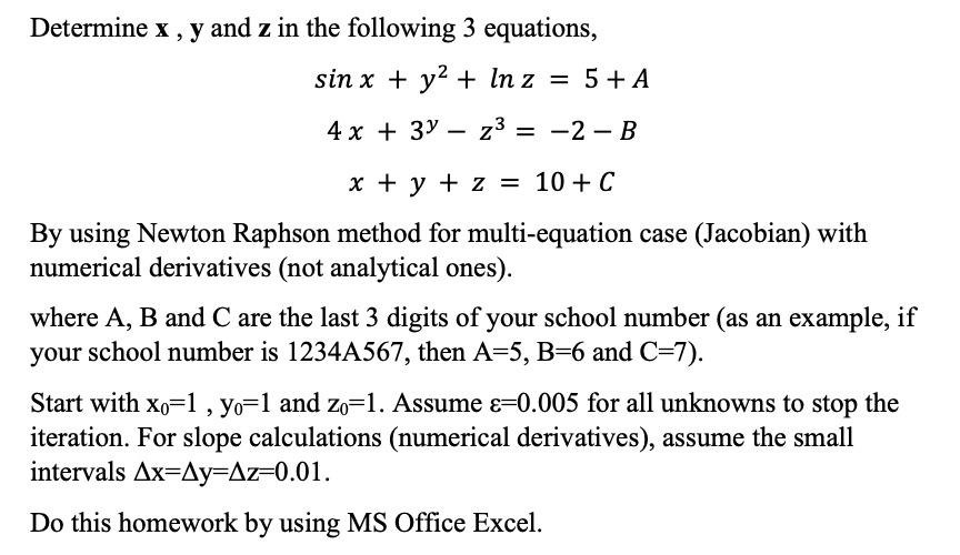 Solved A = 0, ﻿B=1, ﻿C=2Determine x,y ﻿and z ﻿in the | Chegg.com