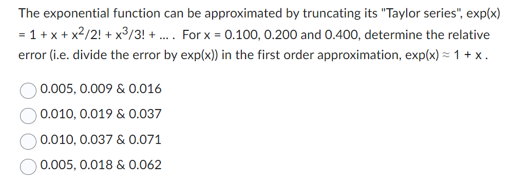 Solved The exponential function can be approximated by | Chegg.com