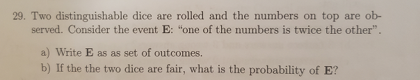 Solved 29. Two distinguishable dice are rolled and the | Chegg.com