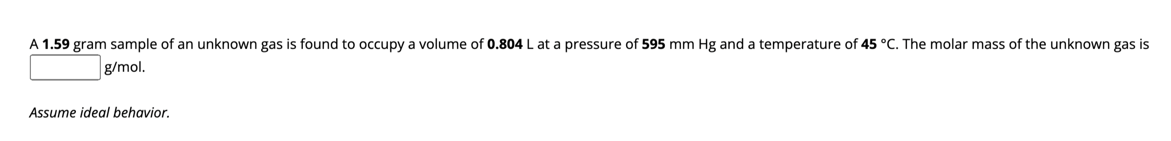 Solved A 1.59 gram sample of an unknown gas is found to | Chegg.com