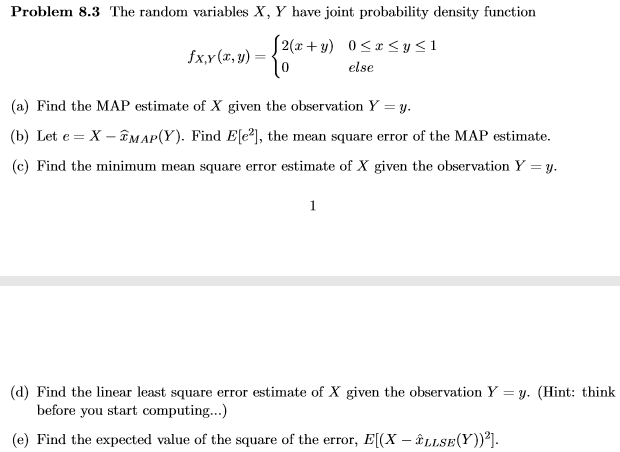 Solved Problem 8.3 The random variables X, Y have joint | Chegg.com