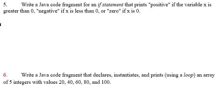 Solved 5. Write a Java code fragment for an if statement | Chegg.com