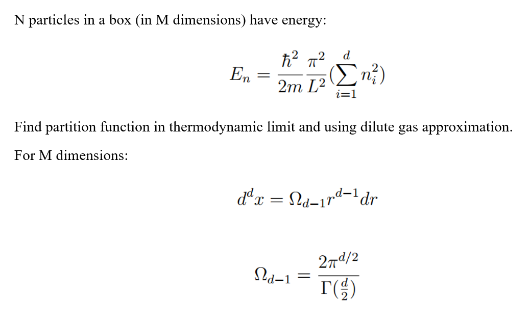 Solved N particles in a box (in M dimensions) have energy: | Chegg.com