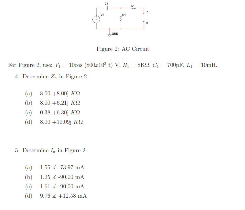 Solved Figure 2: AC Circuit For Figure 2, use: | Chegg.com