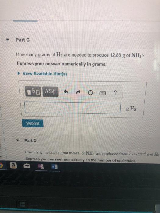 Solved Part C How many grams of H2 are needed to produce | Chegg.com