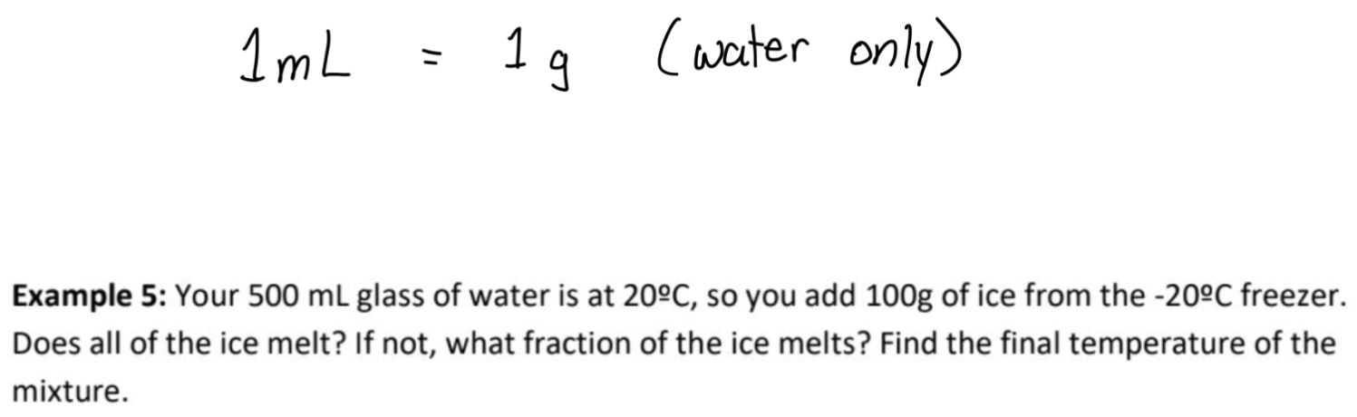 Solved 1 mL=1 g (water only) Example 5: Your 500 mL glass | Chegg.com