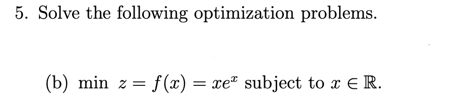 Solved 5. Solve the following optimization problems. (b) | Chegg.com