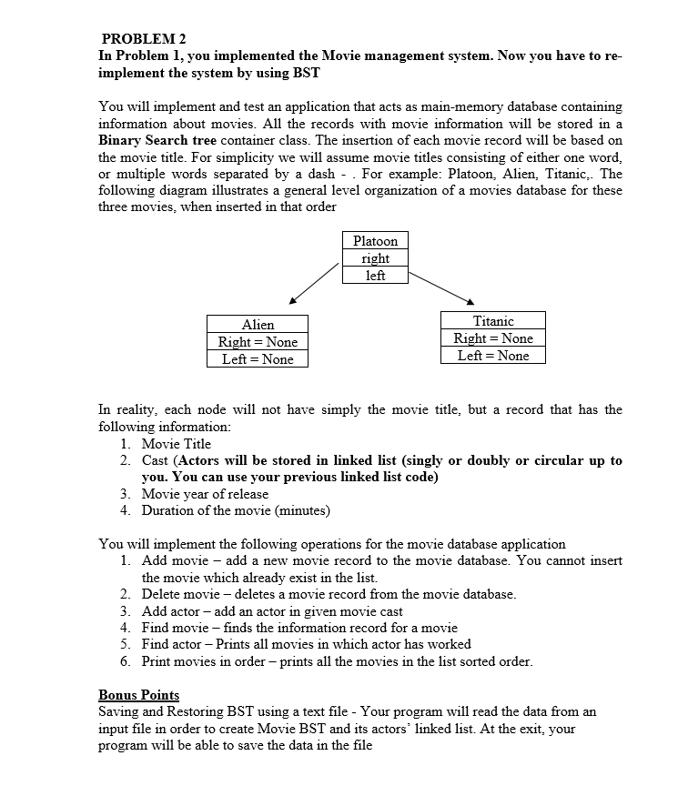 Solved PROBLEM 2 In Problem 1, you implemented the Movie | Chegg.com