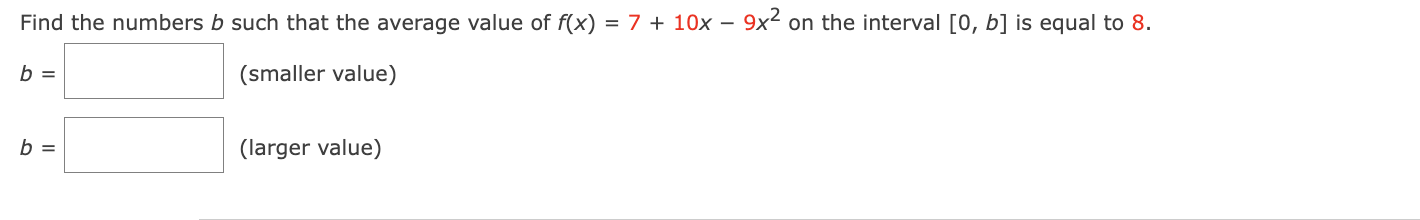 Solved Find the numbers b such that the average value of | Chegg.com