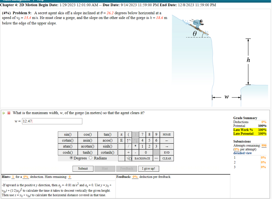 Solved (4\%) Problem 9: A secret agent skis off a slope | Chegg.com