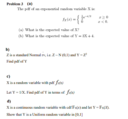 Solved Problem 3 (a) The pdf of an exponential random | Chegg.com