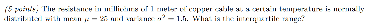 Solved (5 points) The resistance in milliohms of 1 meter of | Chegg.com