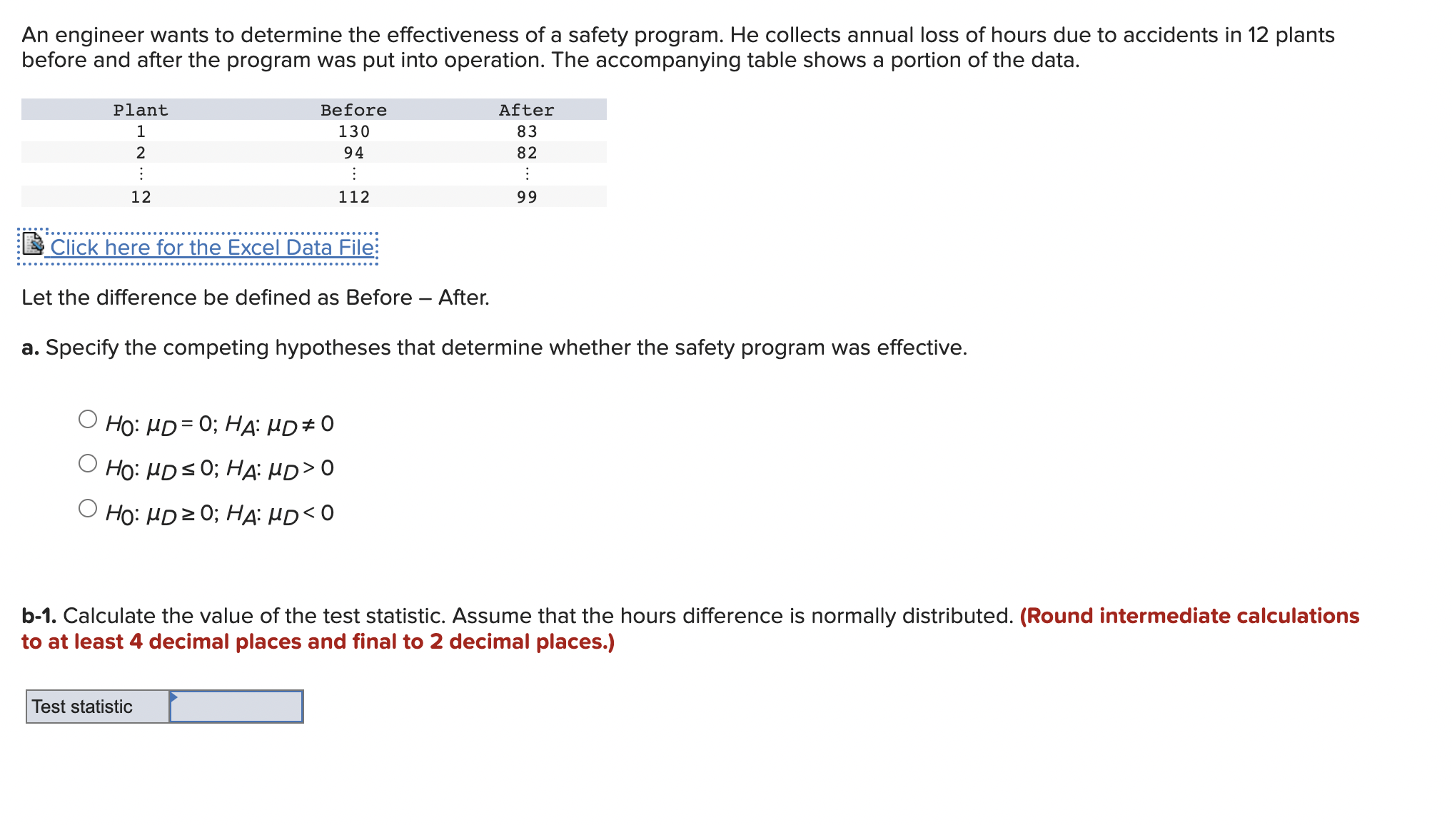 Solved An engineer wants to determine the effectiveness of a | Chegg.com
