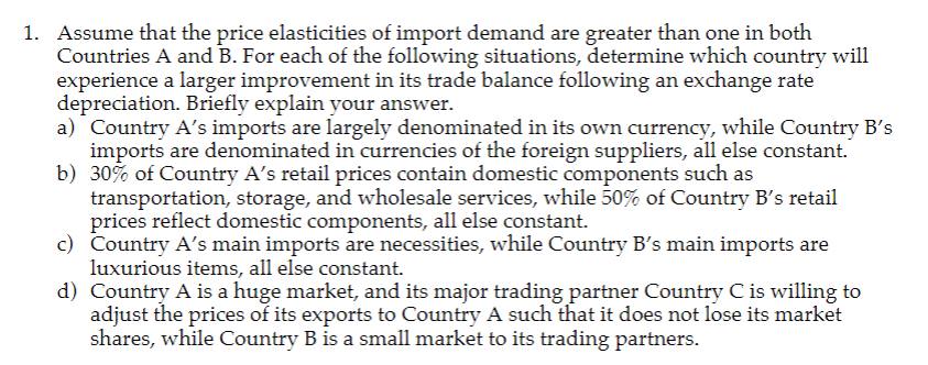 Solved 1. Assume that the price elasticities of import | Chegg.com