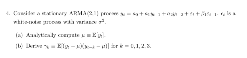 4. Consider a stationary ARMA(2,1) process | Chegg.com