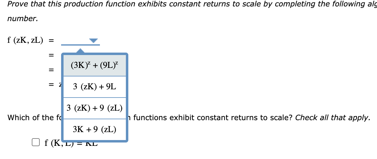 Solved f(K,L)=3K+9L Prove that this production function | Chegg.com