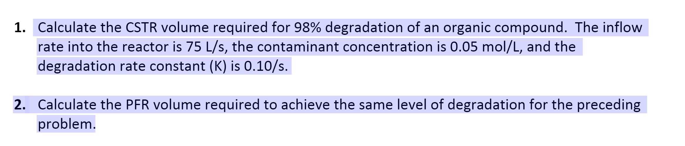Solved Calculate the CSTR volume required for 98% | Chegg.com