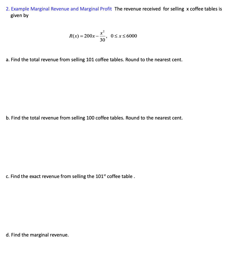 Solved 2. Example Marginal Revenue and Marginal Profit The | Chegg.com