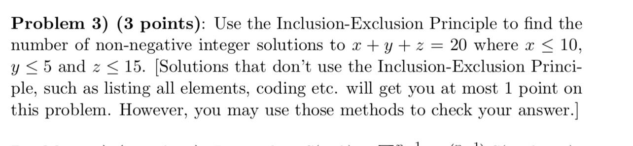 Solved Problem 3) (3 points): Use the Inclusion-Exclusion | Chegg.com