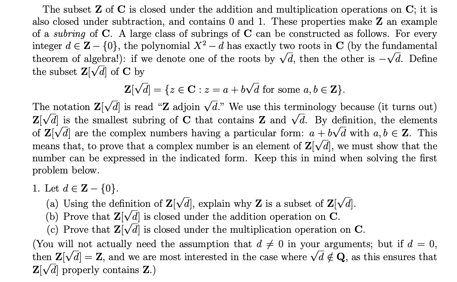 Solved : = The subset Z of C is closed under the addition | Chegg.com