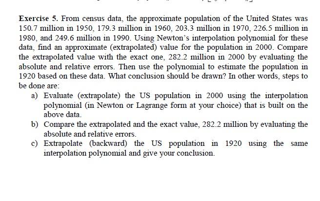 Solved Exercise 5. From census data, the approximate | Chegg.com