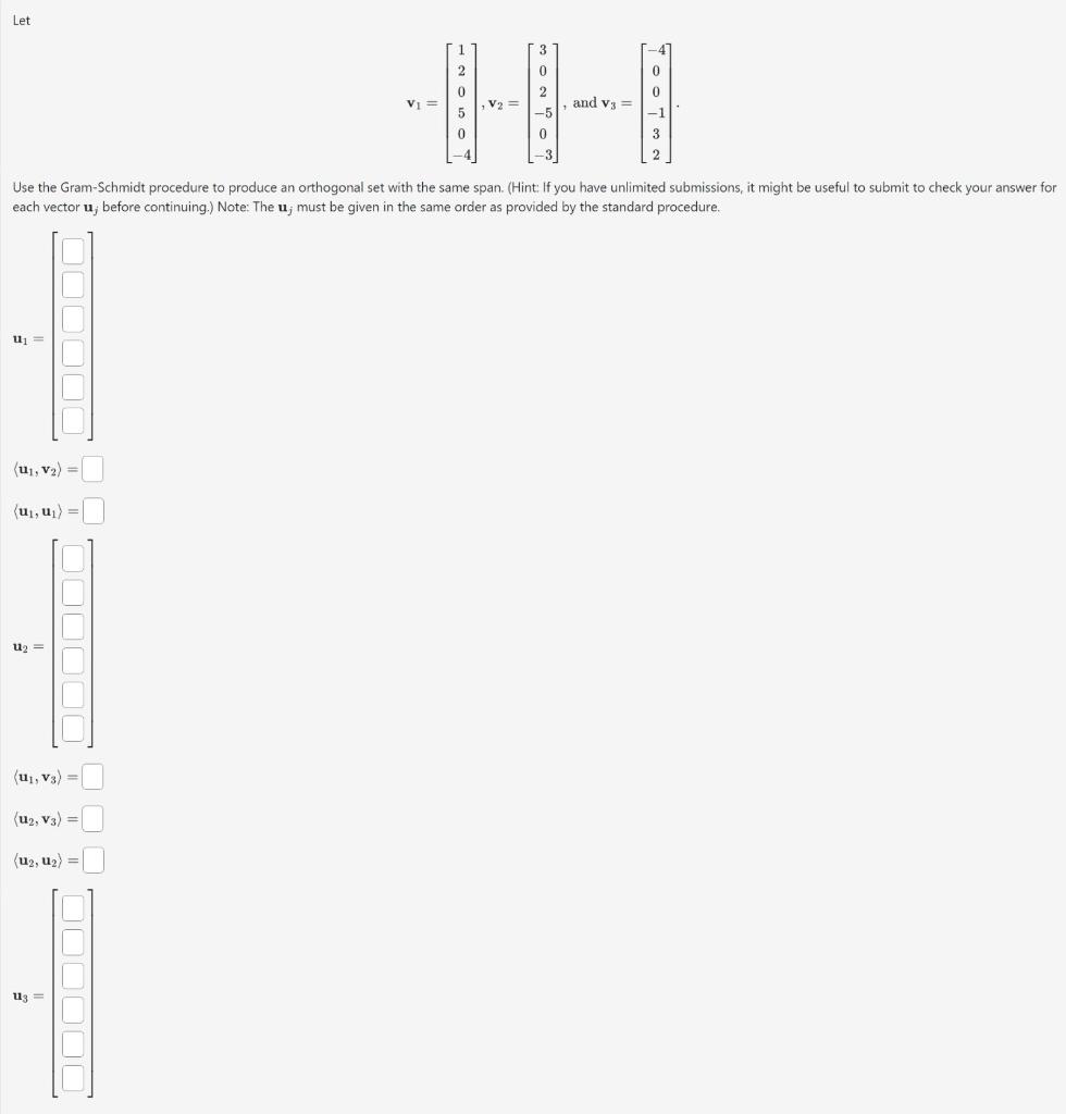 Solved v1=⎣⎡12050−4⎦⎤,v2=⎣⎡302−50−3⎦⎤, and v3=⎣⎡−400−132⎦⎤ | Chegg.com