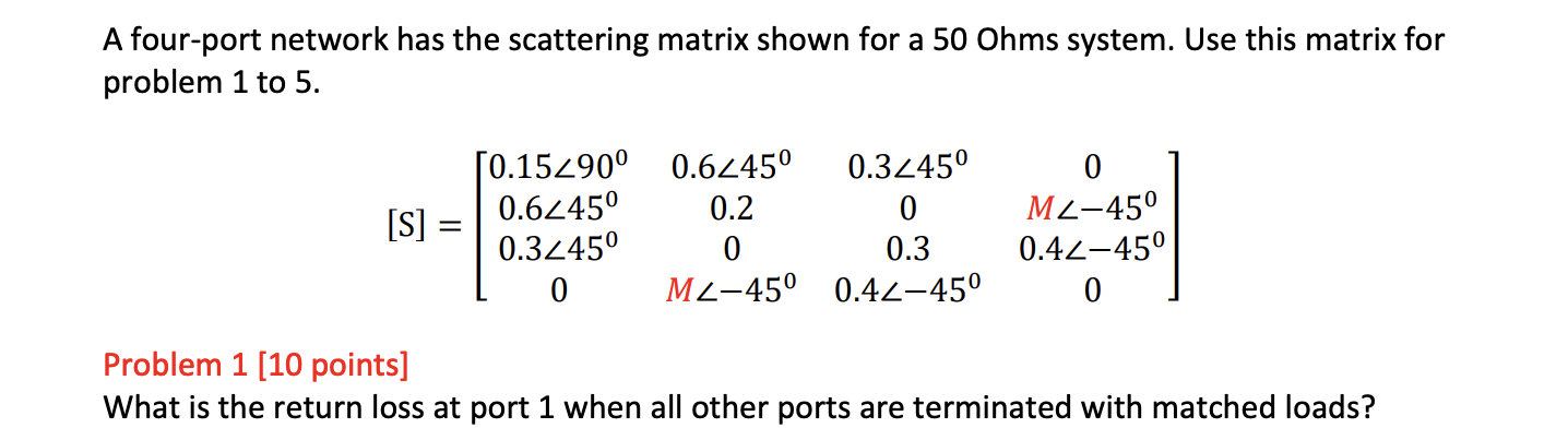 Solved A four-port network has the scattering matrix shown | Chegg.com