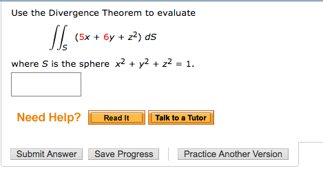 Solved Use the Divergence Theorem to evaluate (5x 6y2) ds | Chegg.com