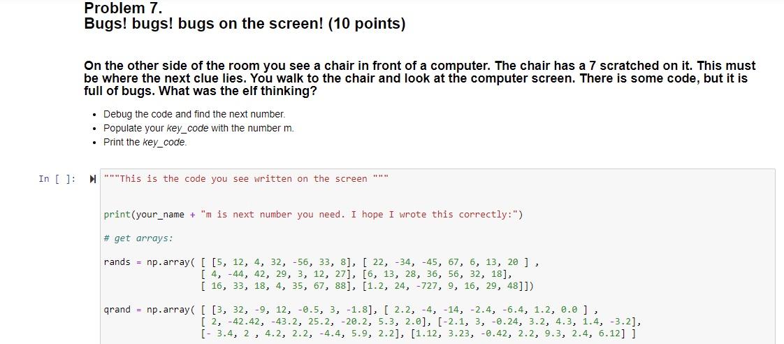 Solved Bugs! bugs! bugs on the screen! (10 points) On the | Chegg.com