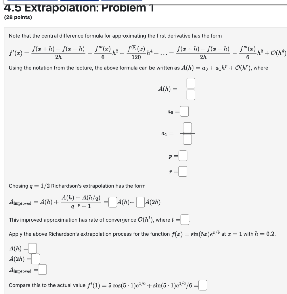 Solved Note that the central difference formula for | Chegg.com
