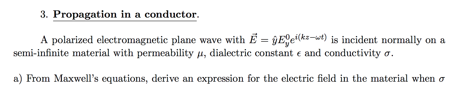 Solved 3. Propagation in a conductor. A polarized | Chegg.com