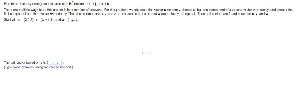 Solved Find three mutually orthogonal unit vectors in R3 | Chegg.com