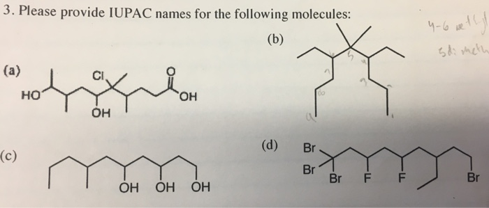 Solved Provide IUPAC names for the following molecules: | Chegg.com