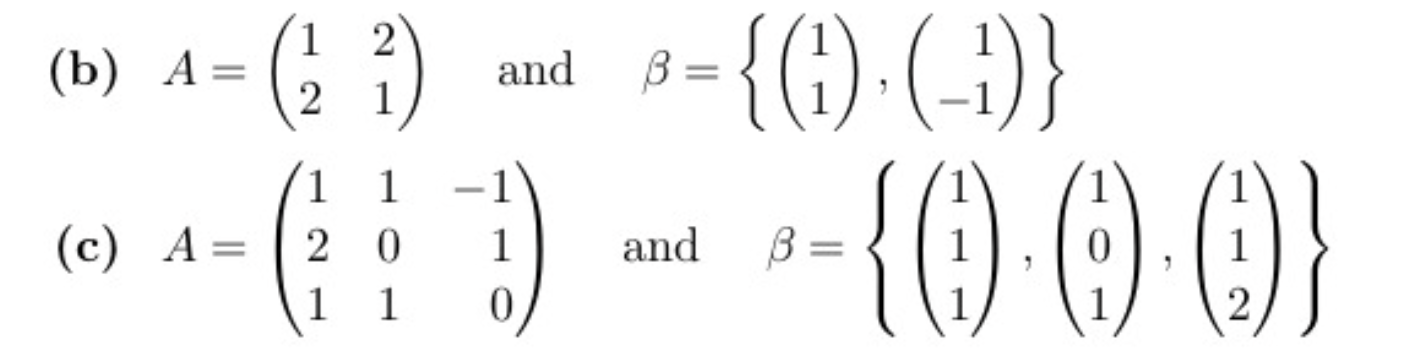 Solved For each matrix A and ordered basis β, find [LA]β. | Chegg.com